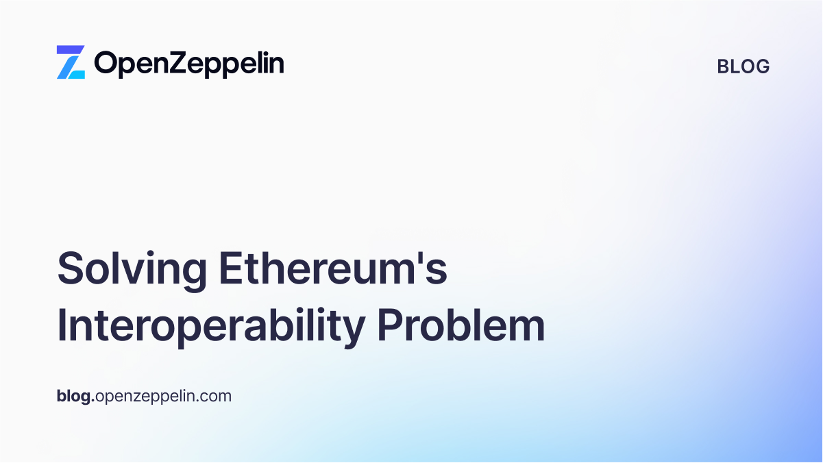 Solving Ethereum's Interoperability Problem